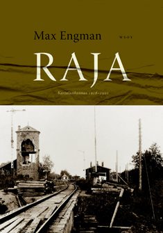 Raja - 1918 tieteessä ja taiteessa - Agricola-verkko