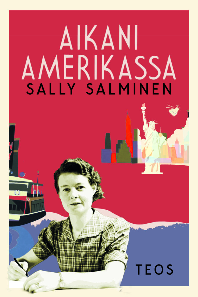 Haave, polte, tahto – Sally Salmisen kirjailijantie - Agricola-verkko